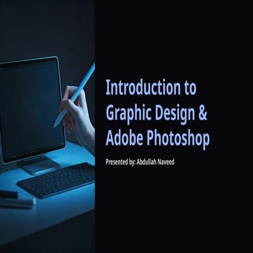 Introduction-to-Graphic-Design-and-Adobe-Photoshop.pptx