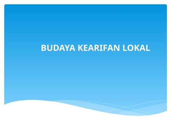 PPT P5 (Budaya dan Kearifan lokal) s.pptx