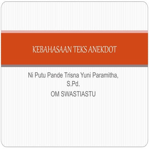 KEBAHASAAN TEKS ANEKDOT 1.pptx