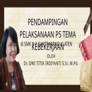 Implementasi P5 tema Kebekerjaan untuk SMK | PPTX