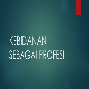 Bidan sebagai profesi | PPTX