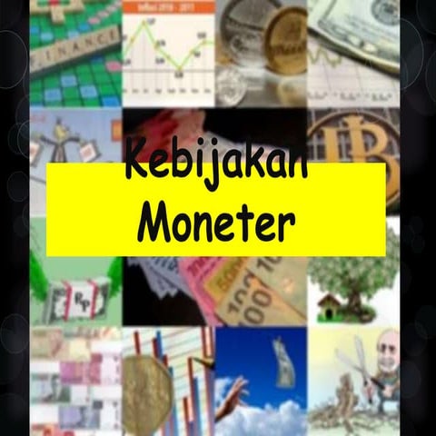 Kebijakan moneter | PPTX