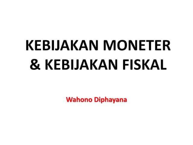 Kebijakan moneter | PPTX