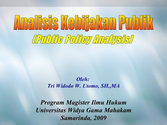 Model dan pendekatan dalam analisis kebijakan publik (public policy) | PPS