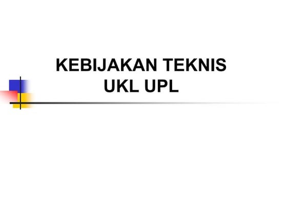 Mengenal UKL dan UPL | PPT