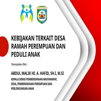 KEBIJAKAN TERKAIT DESA RAMAH PEREMPUAN DAN PEDULI ANAK.pptx