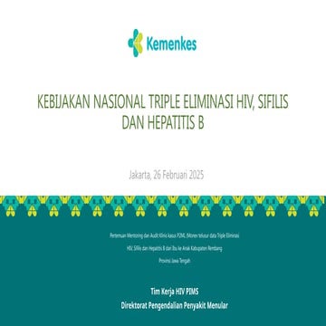 Kebijakan Triple Eliminasi_ Jateng 260225.pptx