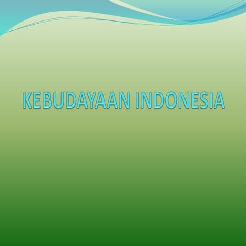 KEBUDAYAAN INDONESIA.pptx
