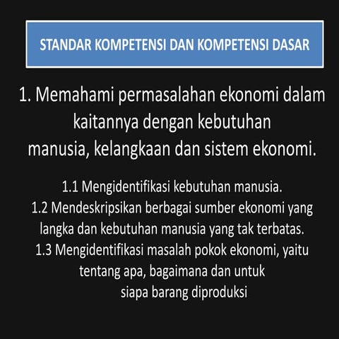 Kelangkaan ekonomi (Kelas X - Semester 1) | PPTX