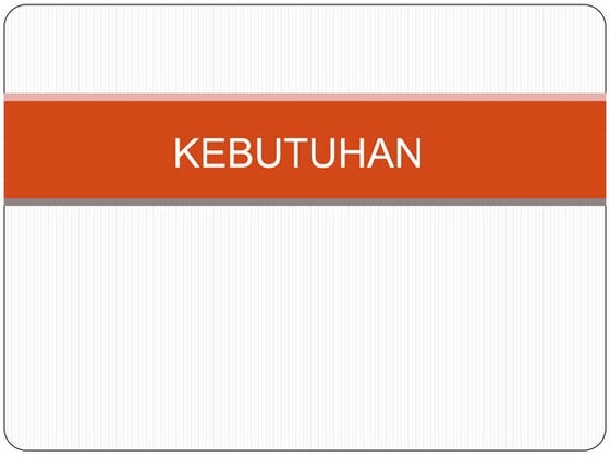ppt Kebutuhan manusia | PPTX