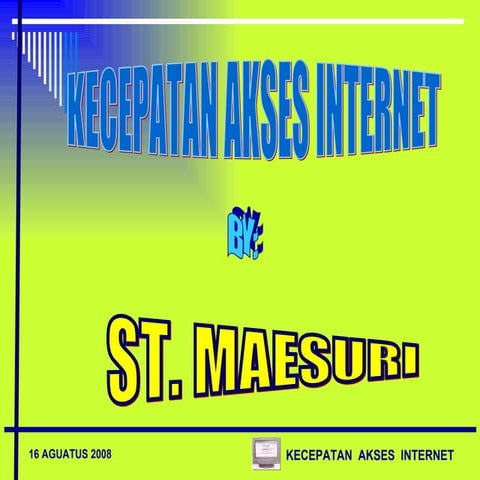 Kecepatan akses internet | PPT