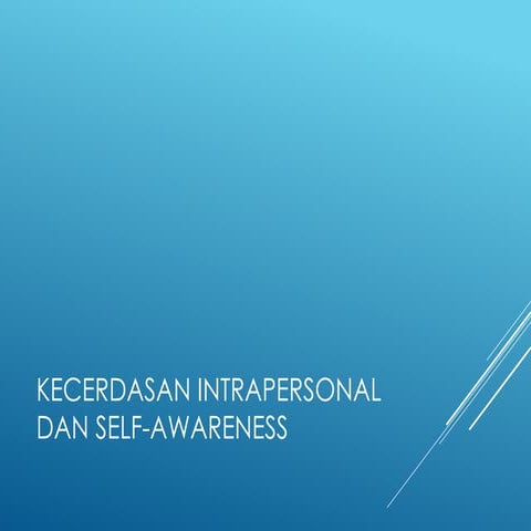 Kecerdasan_Intrapersonal_dan_Self_Awareness (1) (1).pptx