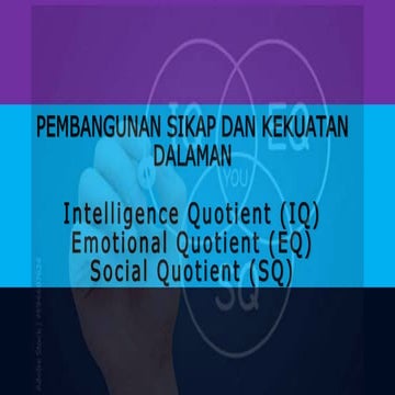 KECERDASAN INTELEK, KECERDASAN EMOSI DAN KECERDASAN SOSIAL | PPTX