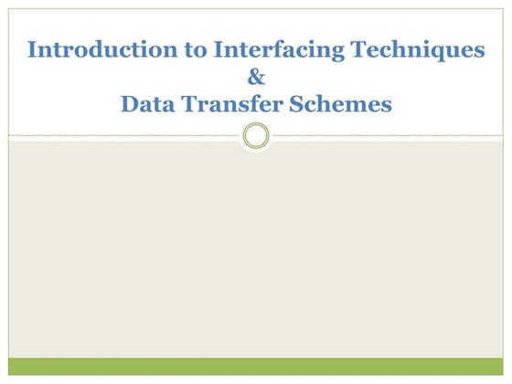 Data transfer techniques 8085 | PPTX | Operating Systems | Computer Software and Applications