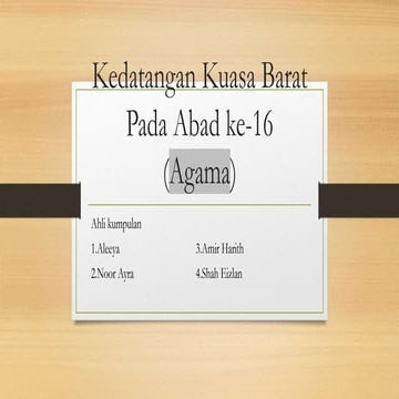 Kedatangan Kuasa Barat Pada Abad ke-16 Agama.pptx