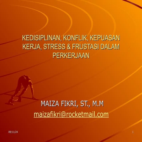 kedisiplinan-konflik-dan-frustasi-kerja.ppt