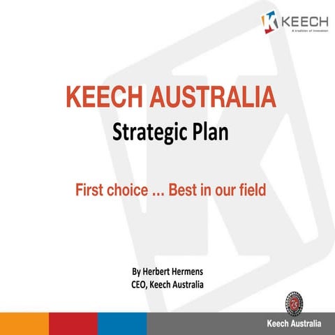 Keech Australia - Strategic Plan | PDF | Business | Business and Finance