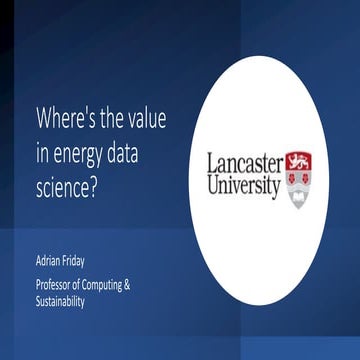 Where's the value in energy data science? Finding energy savings opportunities in large scale ...