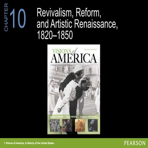 Chapter 10: Revivalism, Reform, and Artistic Renaissance, 1820-1850 ...