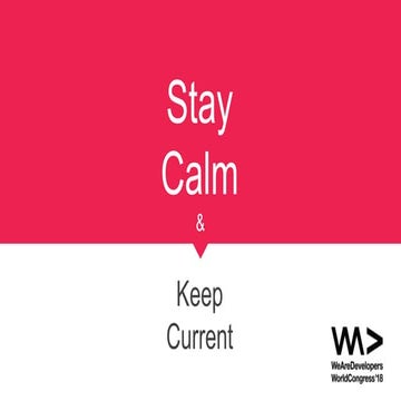 Stay Calm & Keep Current | PPT