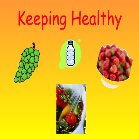 Keeping Healthy Powerpoint | PPT