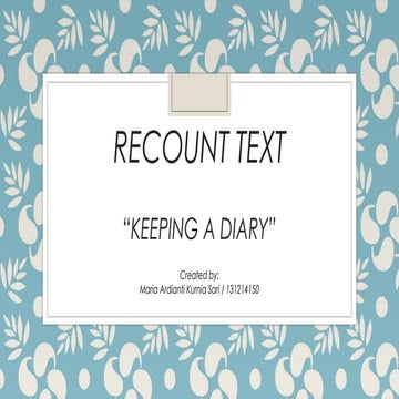 Recount Text "Keeping a Diary" | PPT