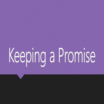 Keeping a Promise | PPT