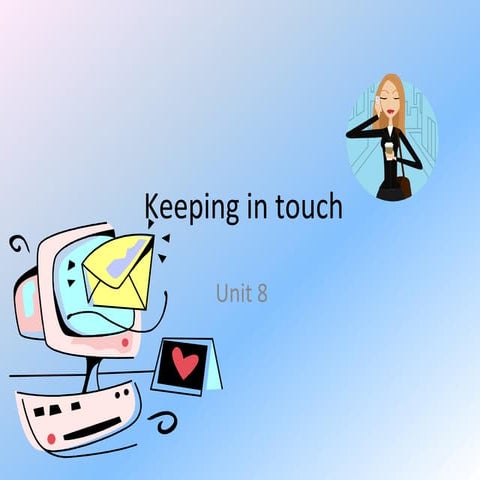 Keeping in touch | PPT