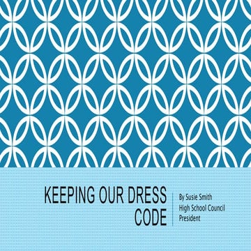 Keeping our dress code | PPTX
