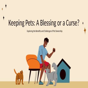 Keeping Pets A Blessing or a Curse .pptx