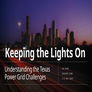 Keeping the Lights On - Understanding the Texas Power Grid Challenges ...