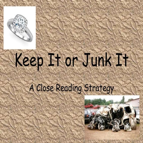 Keep it or junk it | PPTX