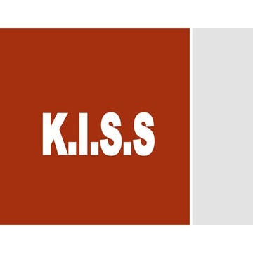 keep it short and simple (kiss) writing technique | PPTX