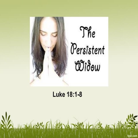 Power of persistent prayer - Sermon | PPT