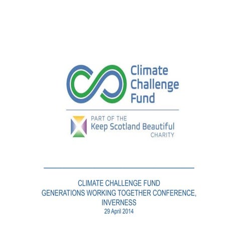 Keep Scotland Beautiful Climate Challenge Fund | PPTX