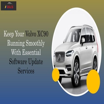 Keep Your Volvo XC90 Running Smoothly with Essential Software Update ...