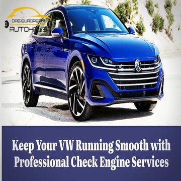Complete Guide to Volkswagen Factory Recommended Maintenance for Long ...