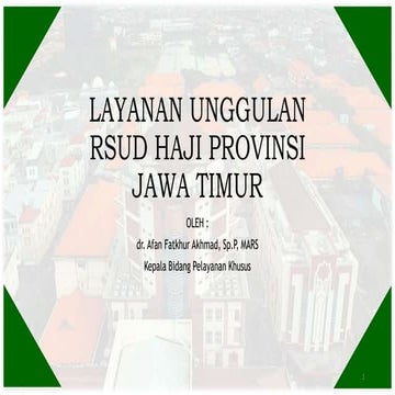 Kegiatan 5. Mei - Paparan Layanan Unggulan RSUD Haji unt MARS-UMS.pptx