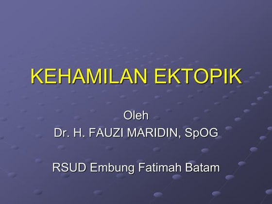 Kehamilan ektopik | PPT