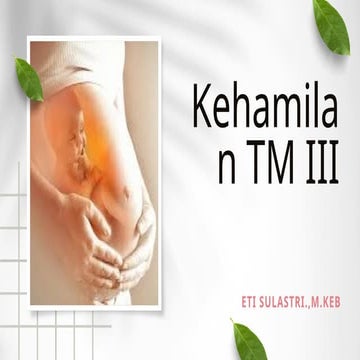 Kehamilan TM III....................pptx