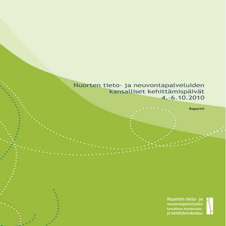 Kehittämispäivät2010 raportti | PDF