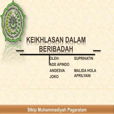 Keikhlasan dalam beribadah | PPTX