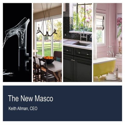 Masco 2015 Investor Day - Keith ceo address | PPT