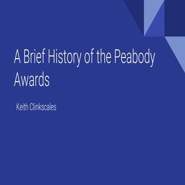 A Brief History of the Peabody Awards | PPT