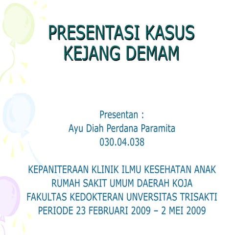 presentasi kasus Kejang Demam Kompleks PPT.ppt