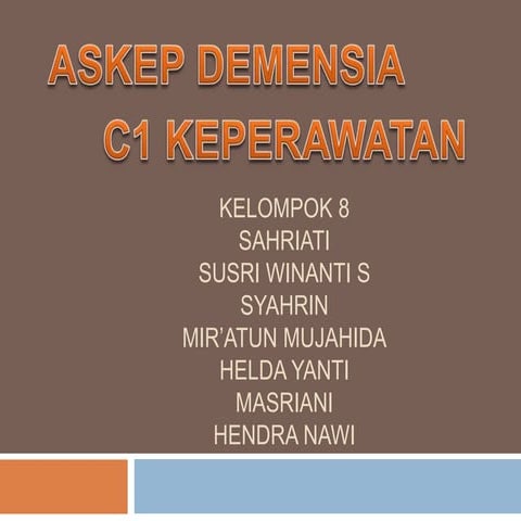 Kel. 8 askep demensia AKPER PEMKAB MUNA | PPTX