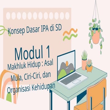 Kel. 1 Modul 1 Konsep Dasar IPA di SD.pptx