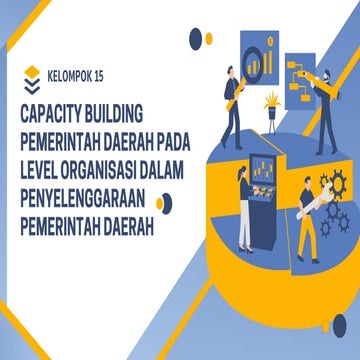 CAPACITY BUILDING PEMERINTAH DAERAH PADA LEVEL ORGANISASI | PPT