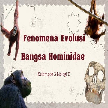 KEL 3_PPT FENOMENA EVOLUSI HOMINIDAE.pdf