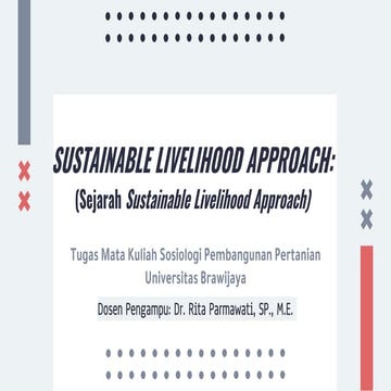 Kelompok 3-Sejarah sustainable livelihood approach | PPTX